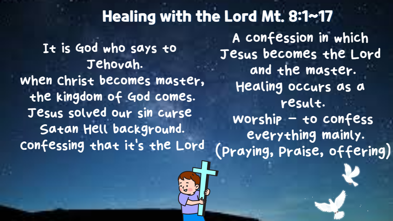 Healing with the Lord (Matt. 8:1-17) - Antioch Mission Church